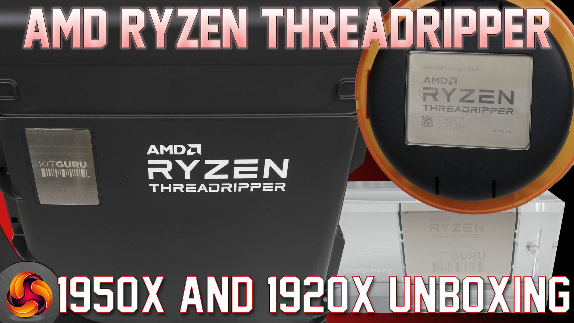 AMD Ryzen Threadripper 1950X and 1920X Unboxing | KitGuru
