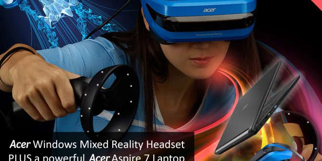 Win an Acer Mixed Reality headset and Aspire 7 laptop! | KitGuru