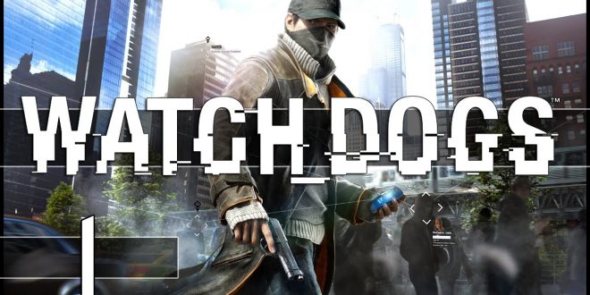 You can get Watch Dogs for free on PC this week | KitGuru