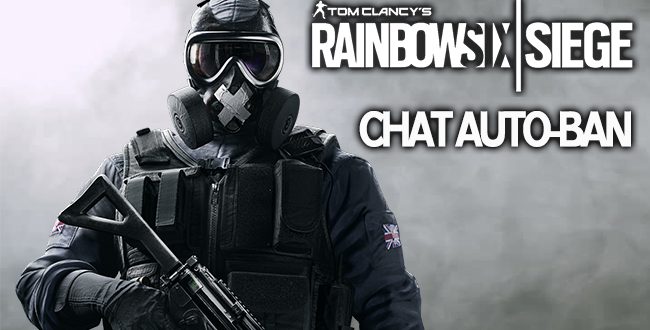 Rainbow Six: Siege players aren’t happy with the new chat auto-ban ...