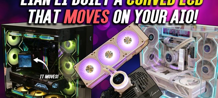 Computex 2025: Lian Li’s curved display AIO coolers, new cases and more ...