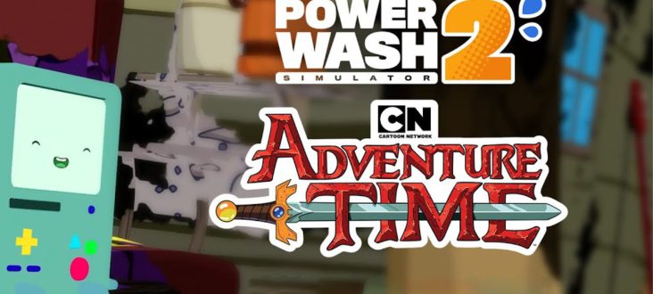 PowerWash Simulator 2 x Adventure Time officially announced | KitGuru