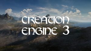 The Elder Scrolls VI will run on Creation Engine 3 according to Todd ...